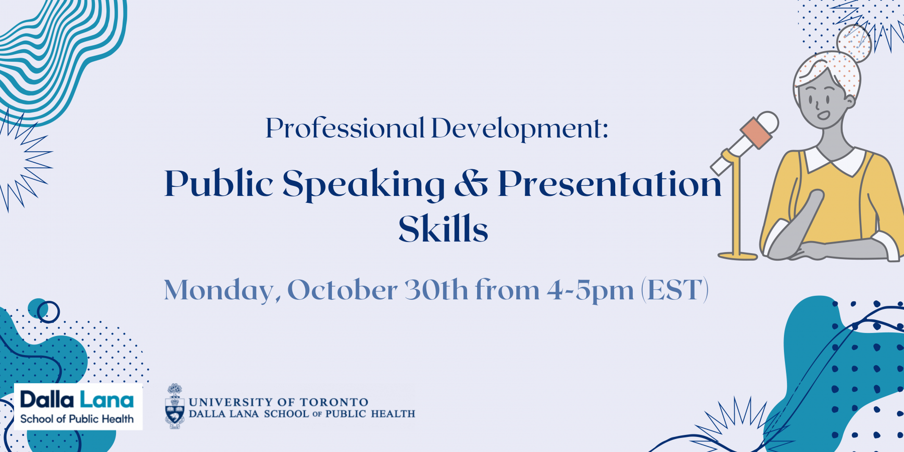 Professional Development: Public Speaking & Presentation Skills - Dalla Lana School of Public Health