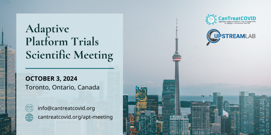 2024 Adaptive Platform Trials Scientific Meeting - Dalla Lana School of ...